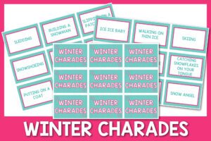 60+ Winter Charades Ideas + Printable Cards