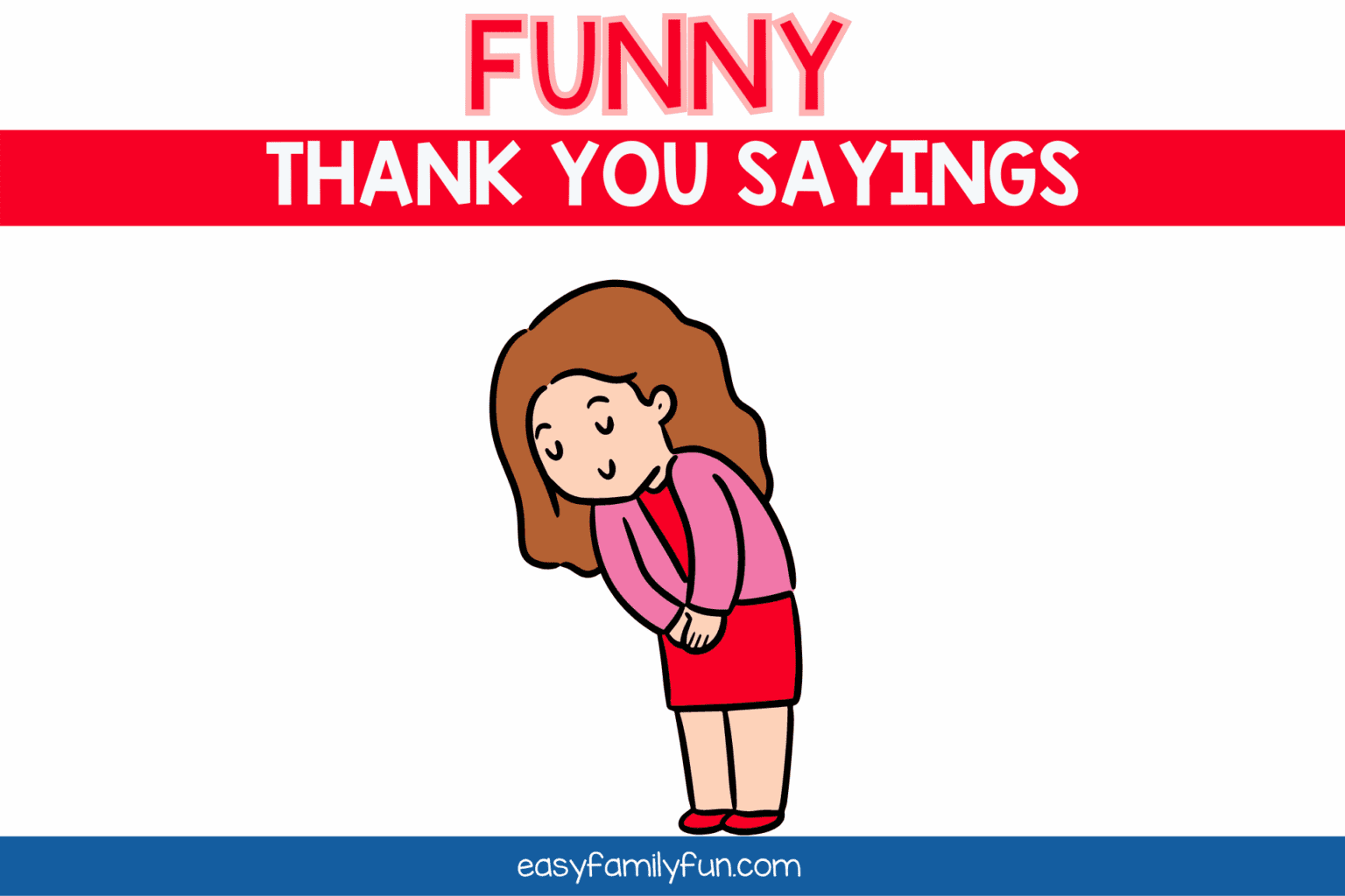 125 Funny Thank You Sayings