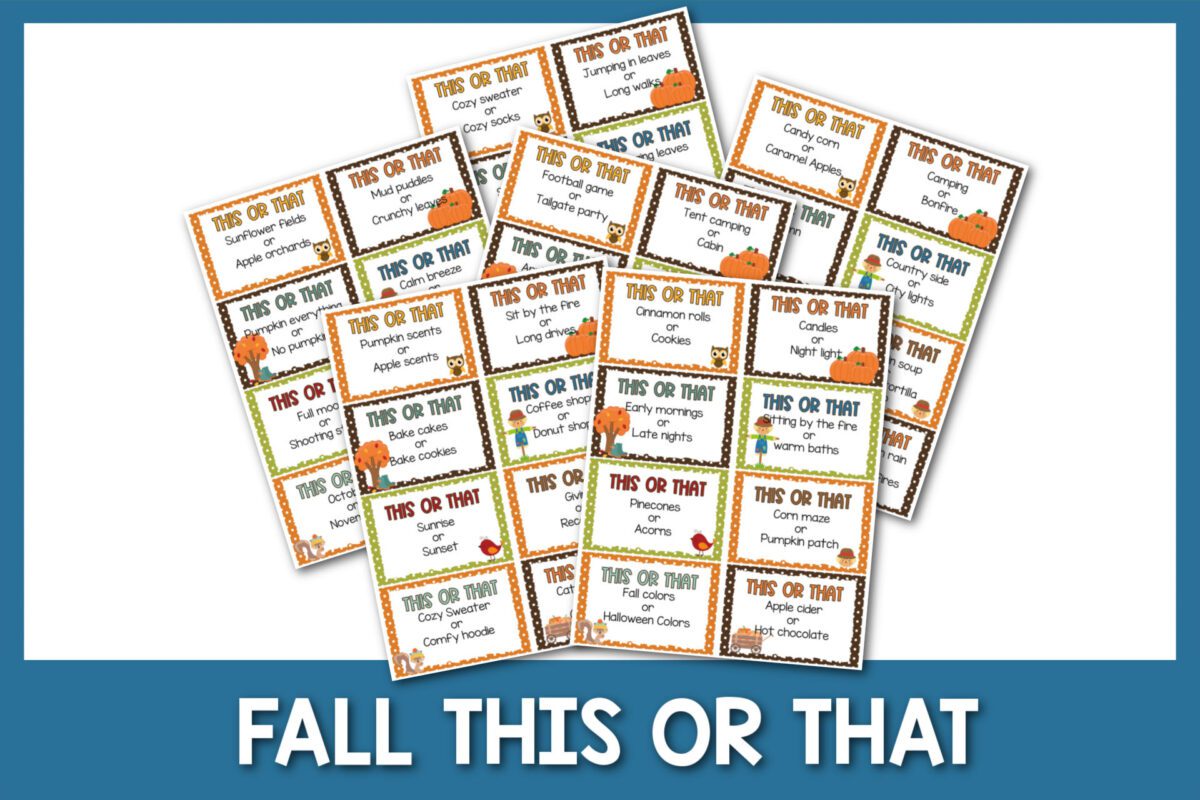 50+ Best Fall This or That Questions - Easy Family Fun- Print-and-Play ...