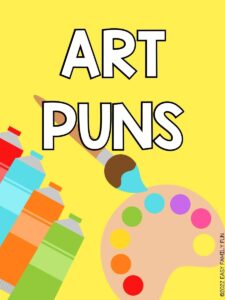160 Art Puns that Will Kick Art Your Day!