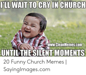 Funny Church Memes - Easy Family Fun- Print-and-Play Family Fun Hub