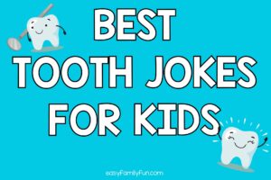80 Hilarious Tooth Jokes for Kids