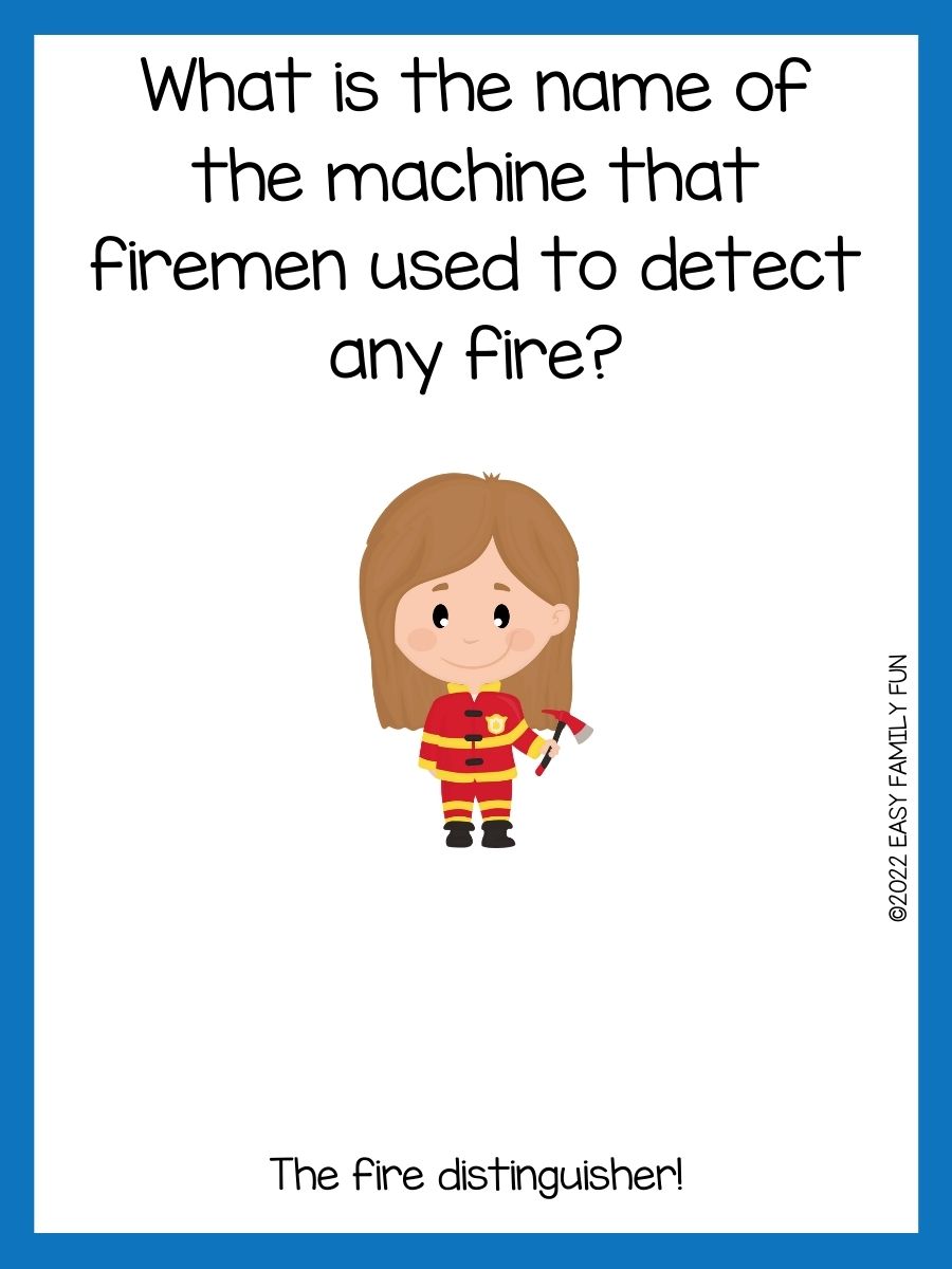 130+ Jokes About Firefighters - Easy Family Fun- Games, Trivia, and Jokes