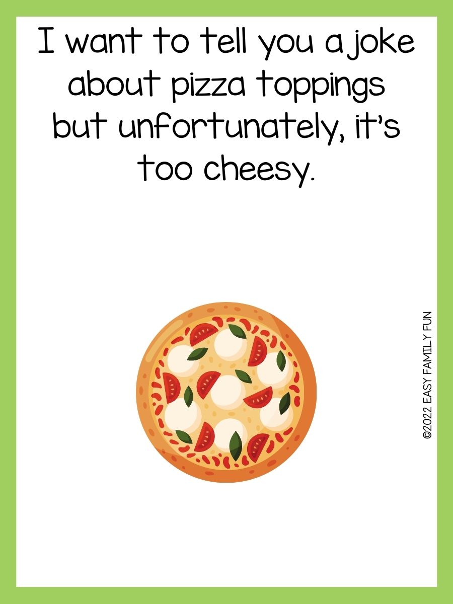 180+ Cheesy Pizza Jokes That Will Leave You Laughing