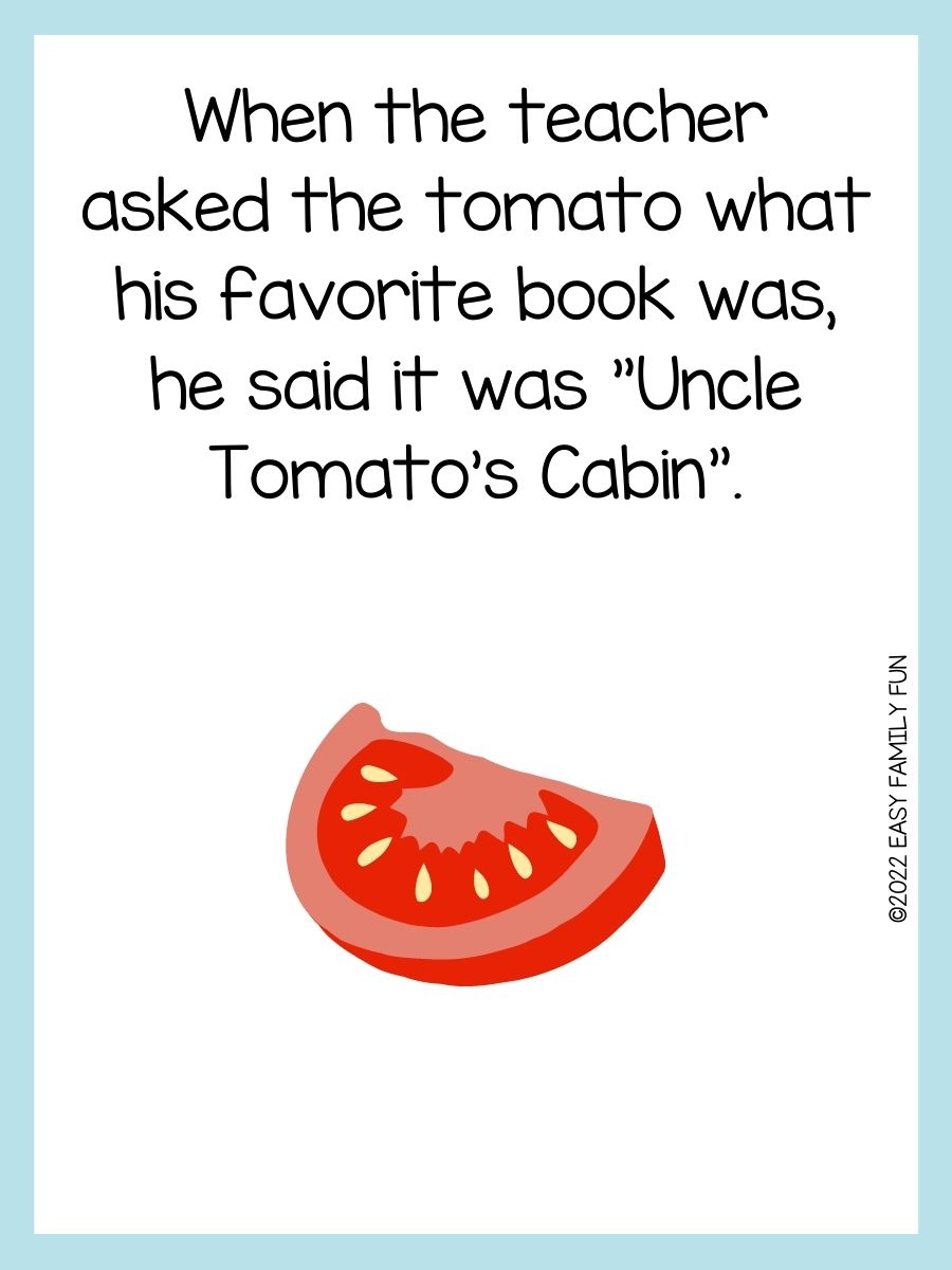 The Best Tomato Puns & Jokes - Easy Family Fun- Games, Trivia, and Jokes