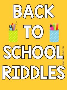 Back To School Riddles Your Kids Will Love!