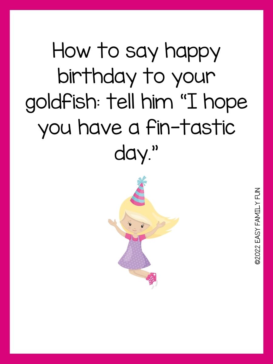 125 Birthday Puns - Easy Family Fun- Games, Trivia, and Jokes