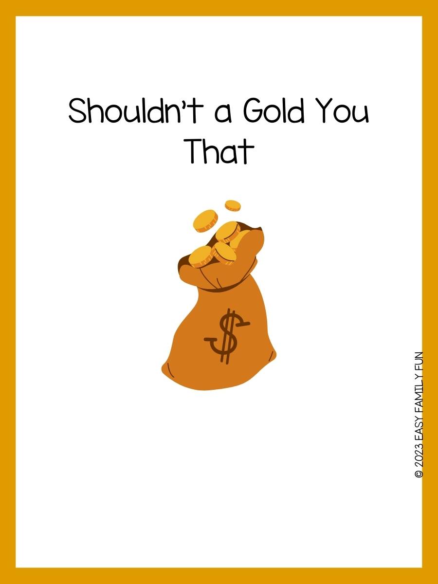 Go for Gold: 320+ Hilarious Gold Puns - Easy Family Fun- Print-and-Play ...