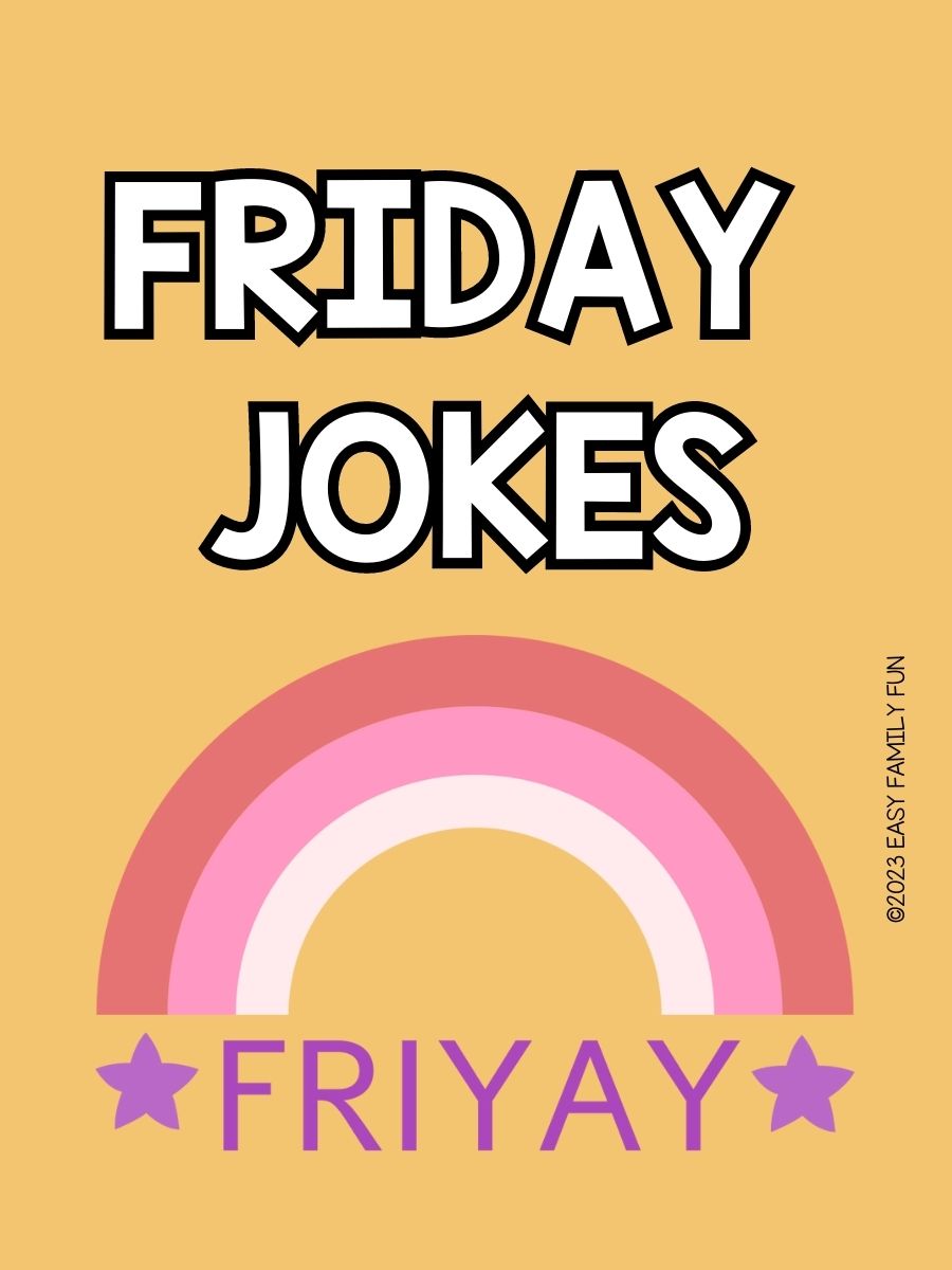 130 Friday Jokes That Make You Really Go TGIF