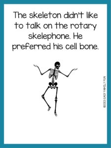 100 Bone-afide Hilarious Skeleton Puns
