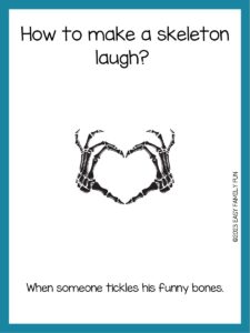 100 Bone-afide Hilarious Skeleton Puns