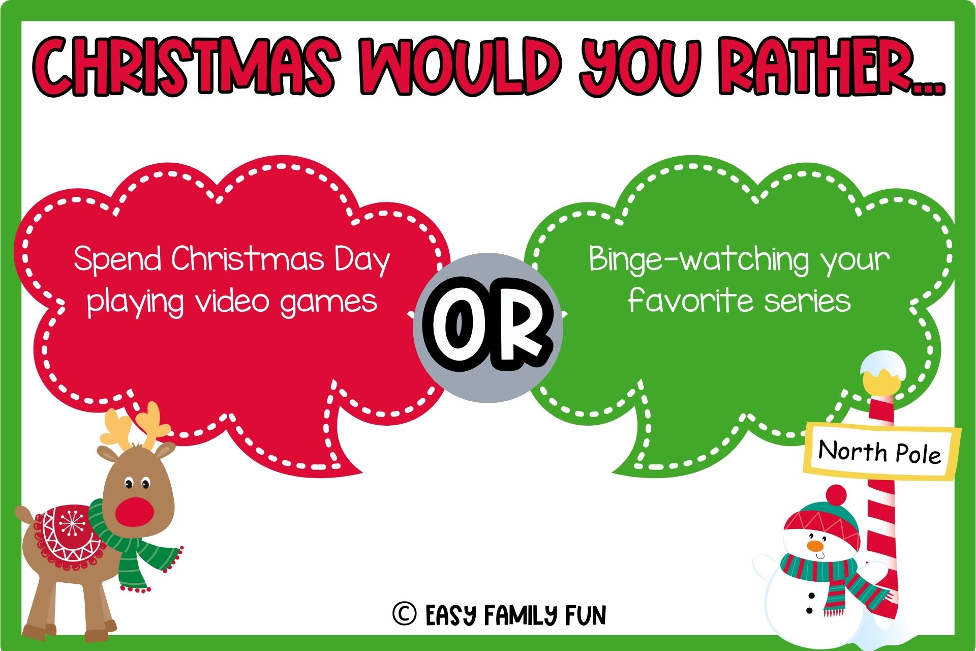 The Best Christmas Would You Rather Questions for the Whole Family