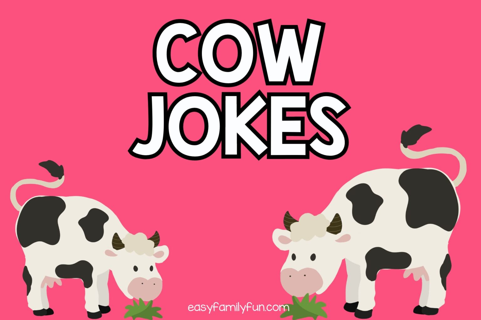 Cow Jokes - Easy Family Fun- Print-and-Play Family Fun Hub