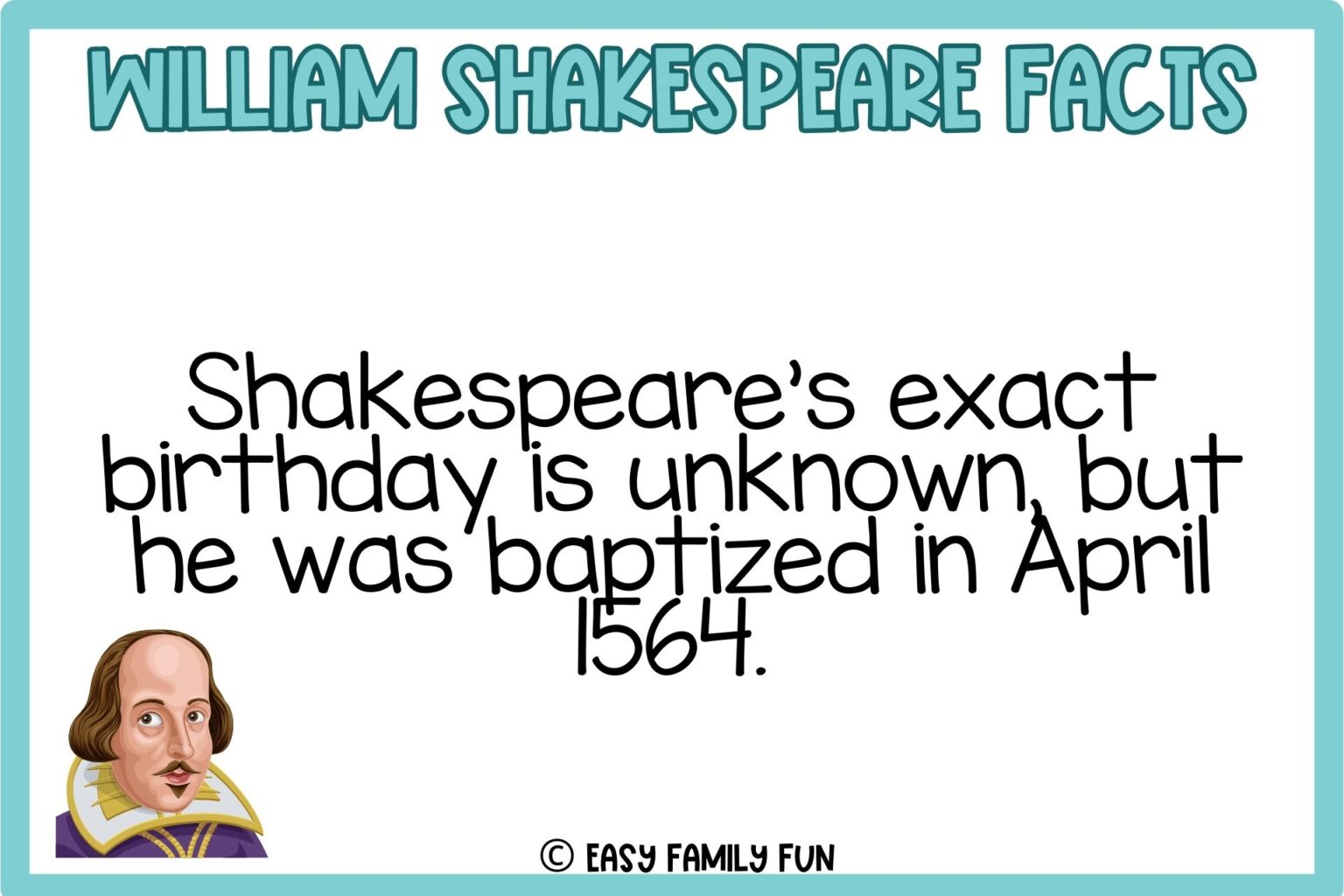 75 Facts About William Shakespeare [Plus Free Fact Cards] - Easy Family ...