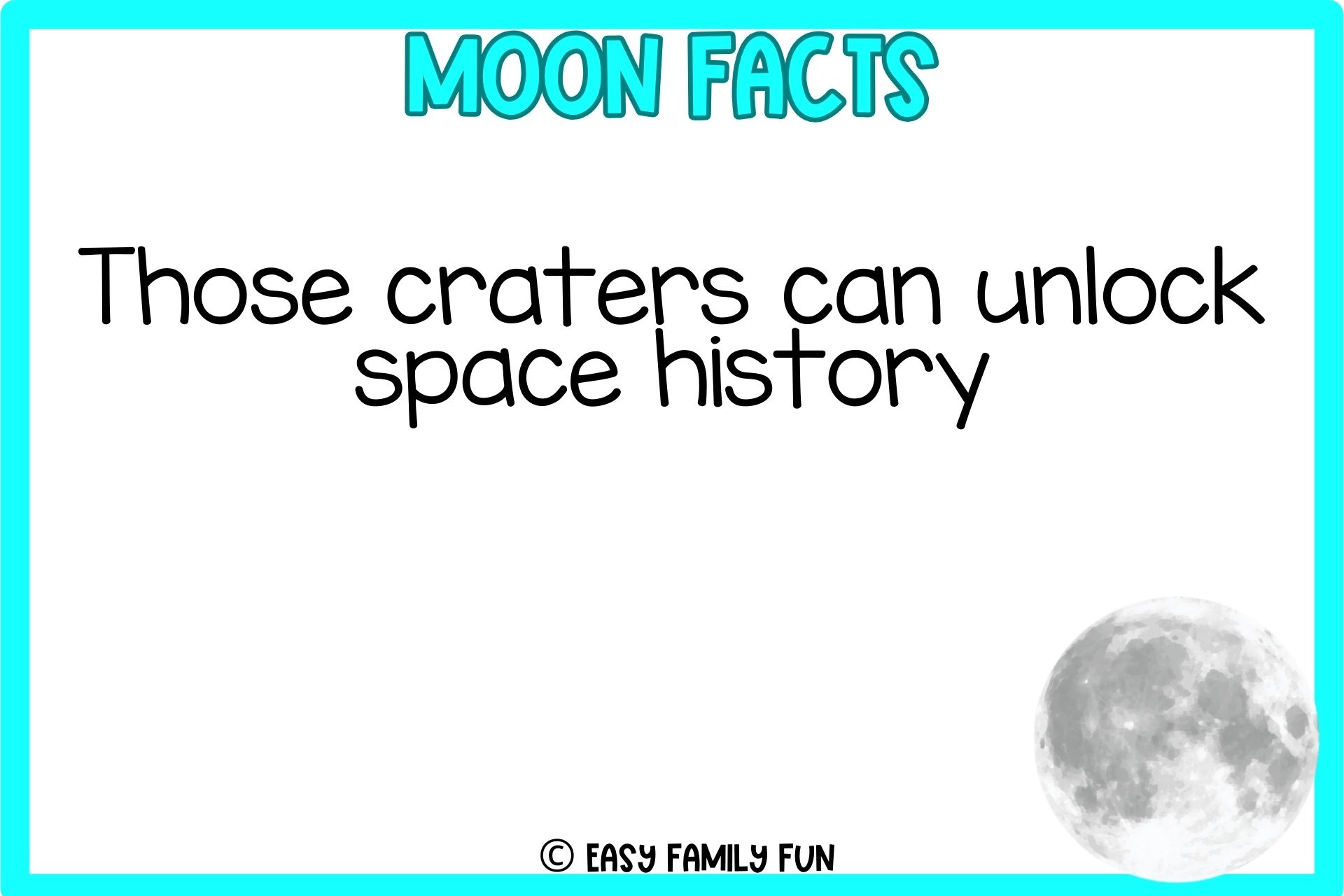 Facts About The Moon - Easy Family Fun- Print-and-Play Family Fun Hub
