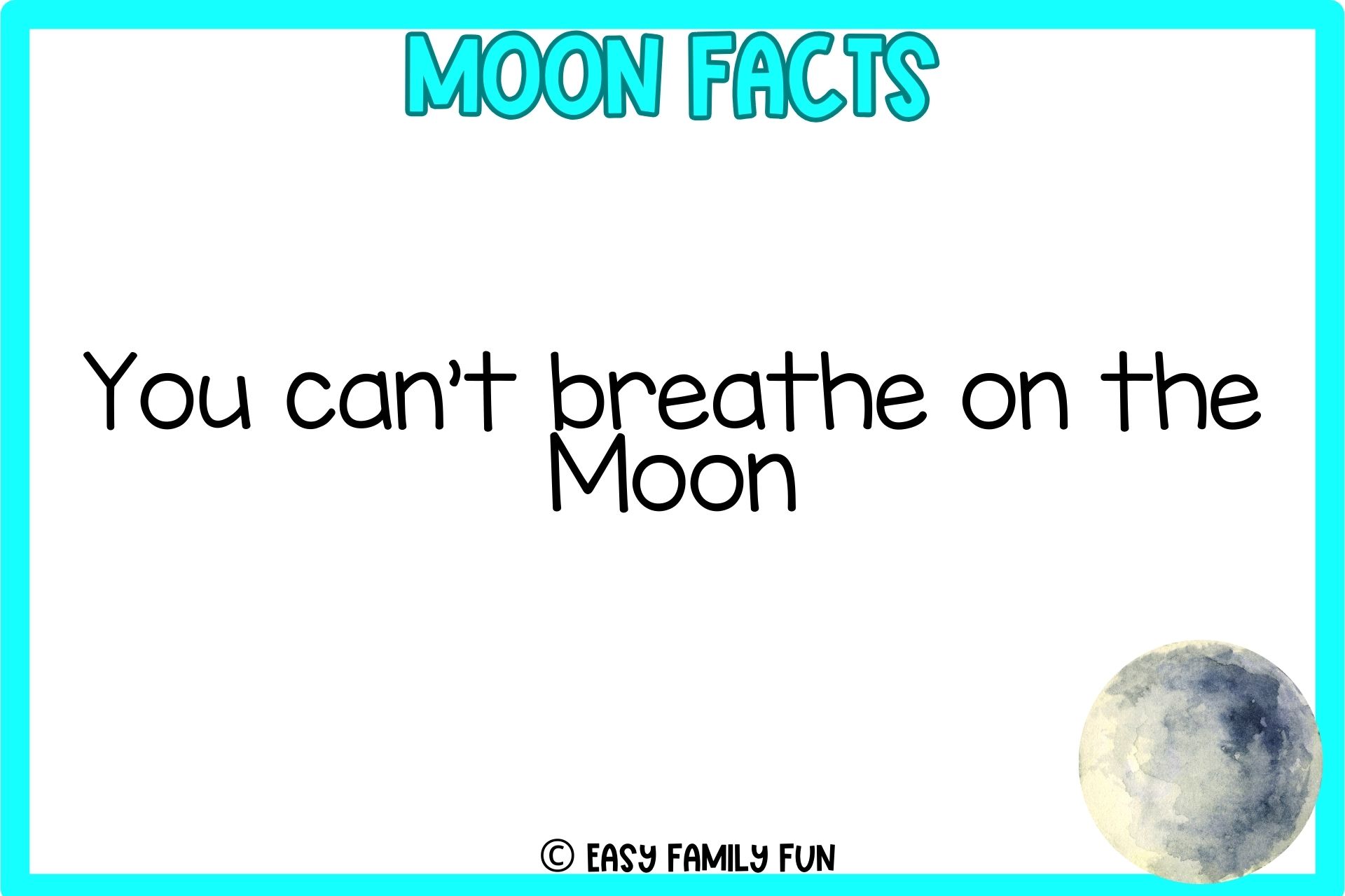 Facts About The Moon - Easy Family Fun- Print-and-Play Family Fun Hub