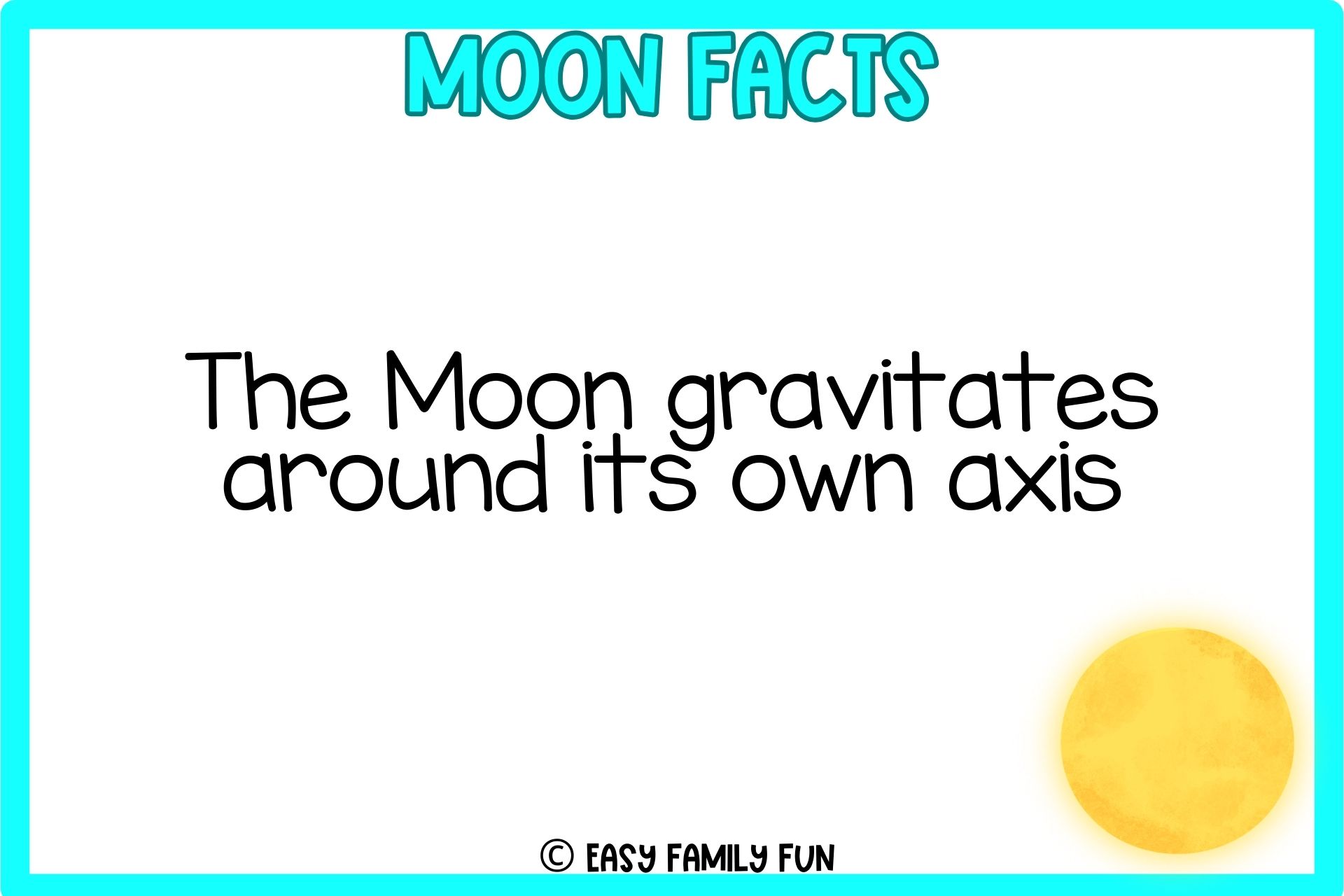 Facts About The Moon - Easy Family Fun- Print-and-Play Family Fun Hub