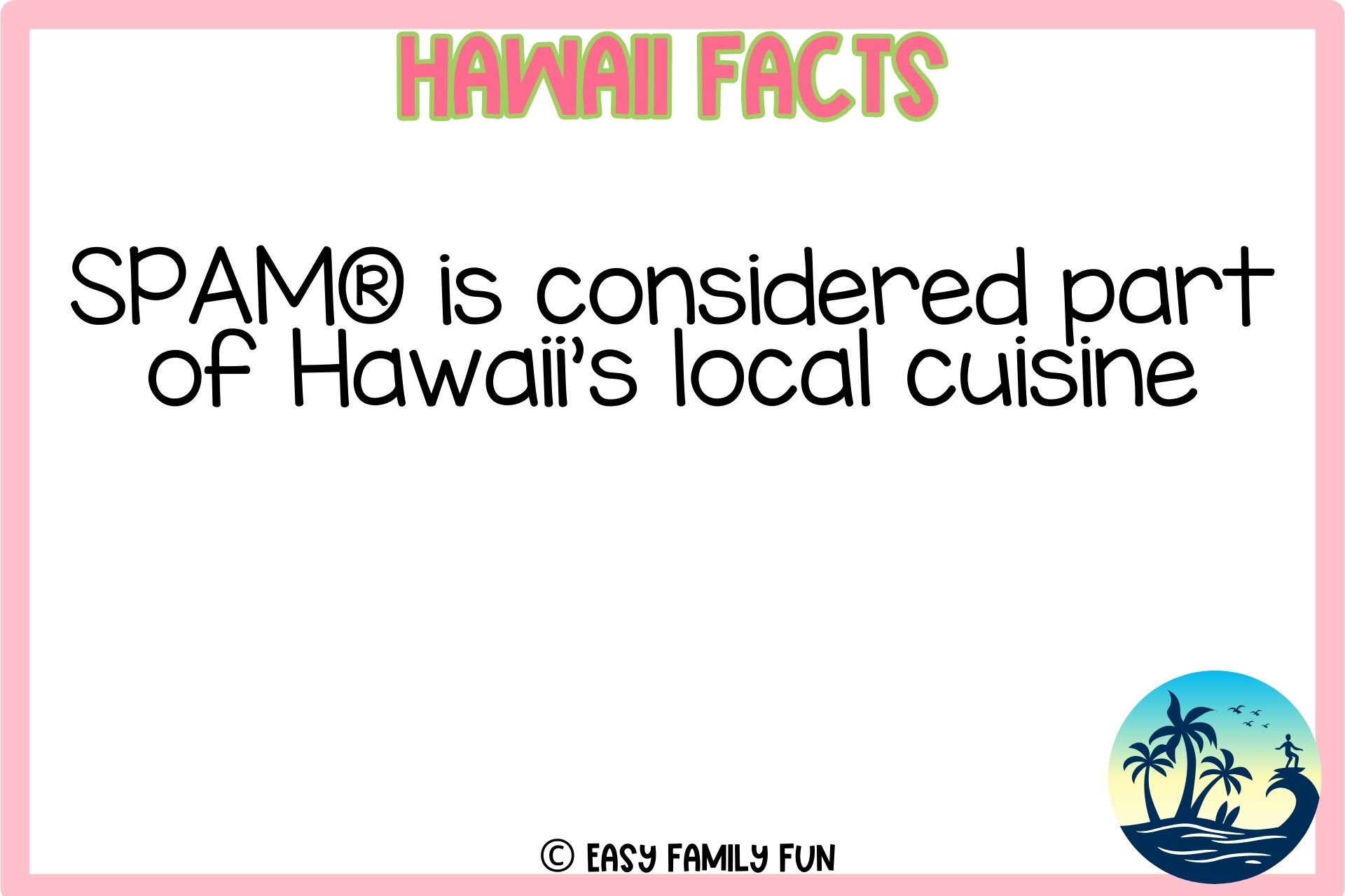 Amazing Facts About Hawaii [Free Fact Cards] - Easy Family Fun- Games ...
