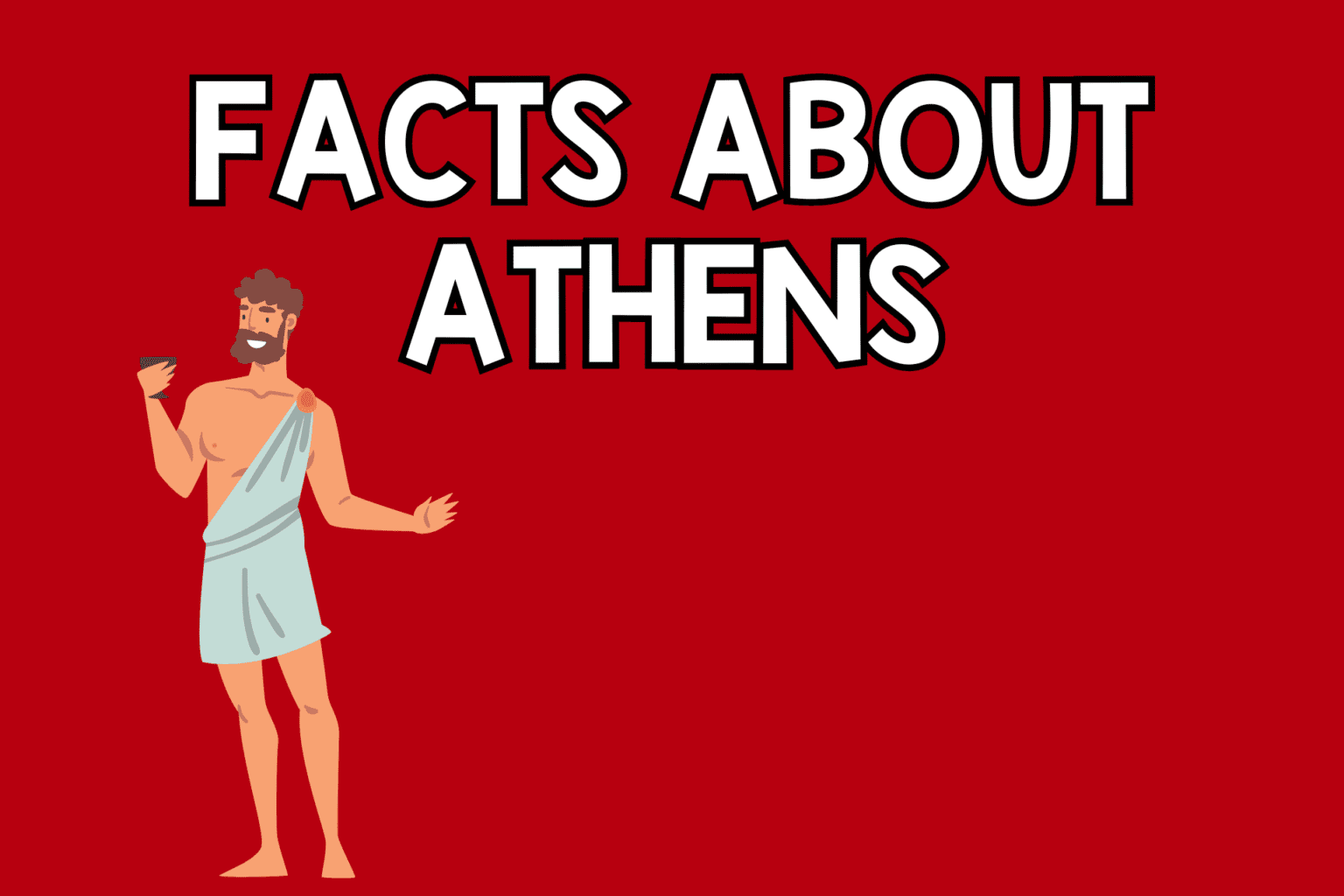 55+ Facts about Athens [Free Fact Cards] - Easy Family Fun- Games, Trivia, and Jokes