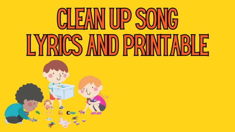Clean Up Song Lyrics [Free Printable] - Easy Family Fun- Print-and-Play ...