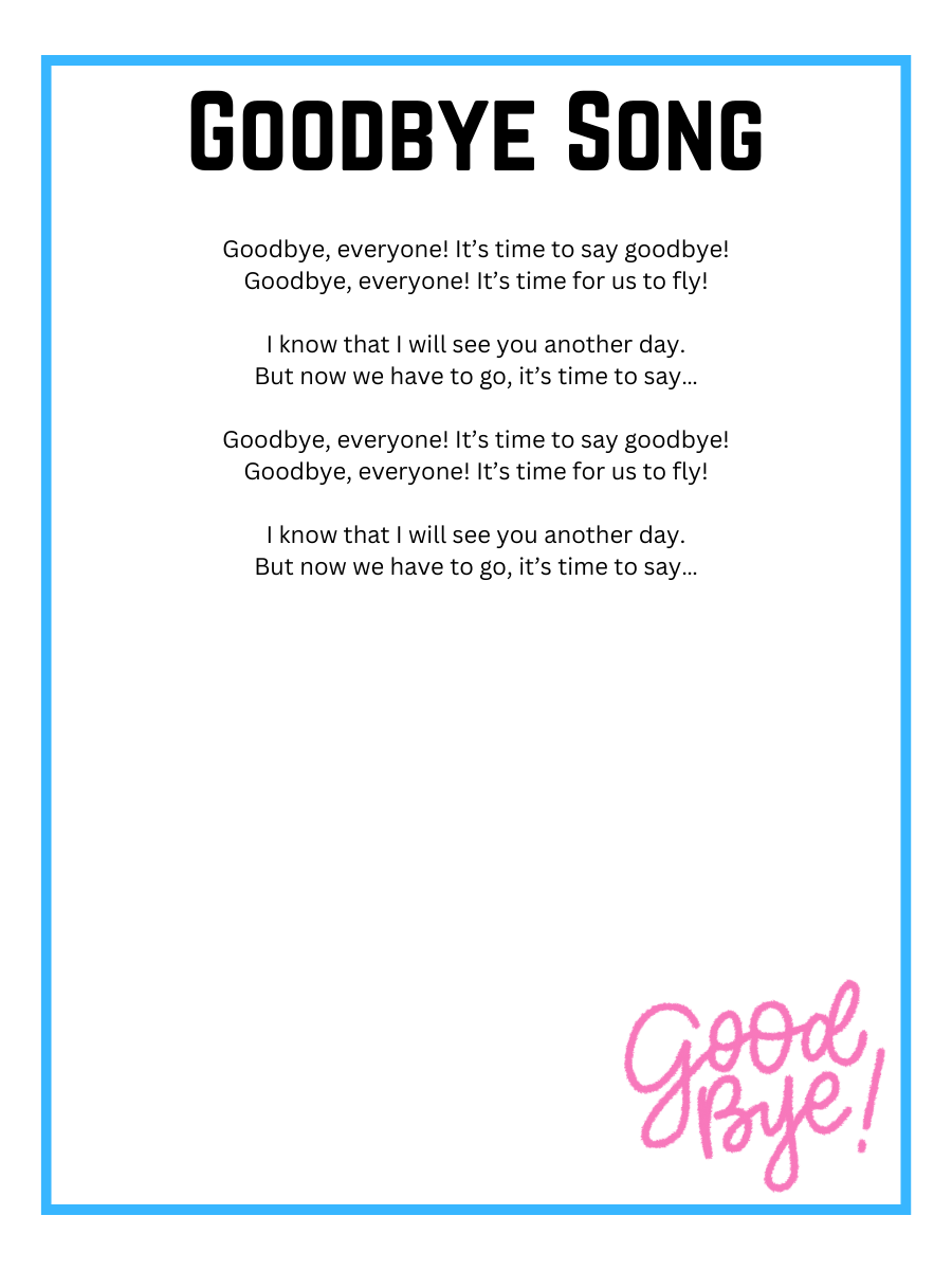 Goodbye Songs For Kids Lyrics and Printable - Easy Family Fun- Games ...