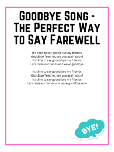 Goodbye Songs For Kids Lyrics and Printable - Easy Family Fun- Games ...