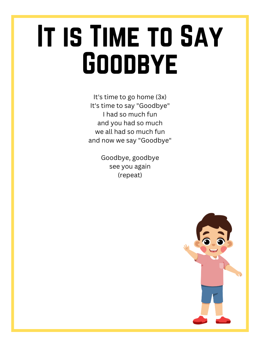 Goodbye Songs For Kids Lyrics and Printable - Easy Family Fun- Games ...