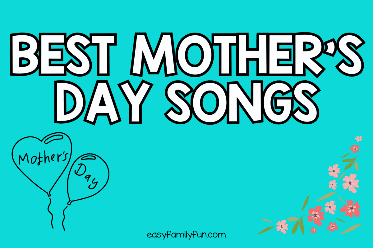 Best Mother’s Day Songs - Easy Family Fun- Games, Trivia, and Jokes
