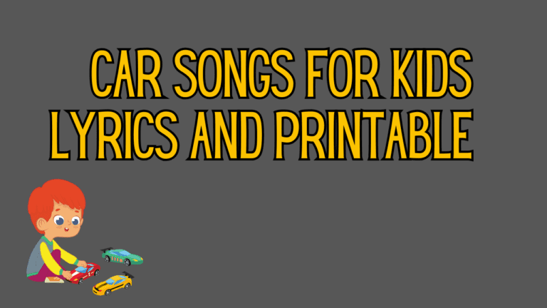 Car Songs for Kids [Plus Free Lyric Printable] - Easy Family Fun- Print ...